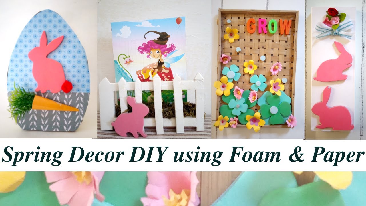 Spring Decor DIY in Pastels using Foam and Paper / Foam sheet Craft ...