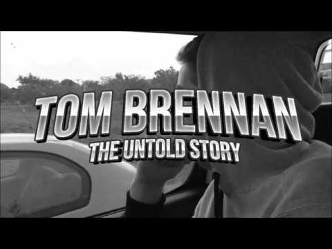 Tom Brennan; The Untold Story | Unofficial Trailer #1 | 2018 - YouTube
