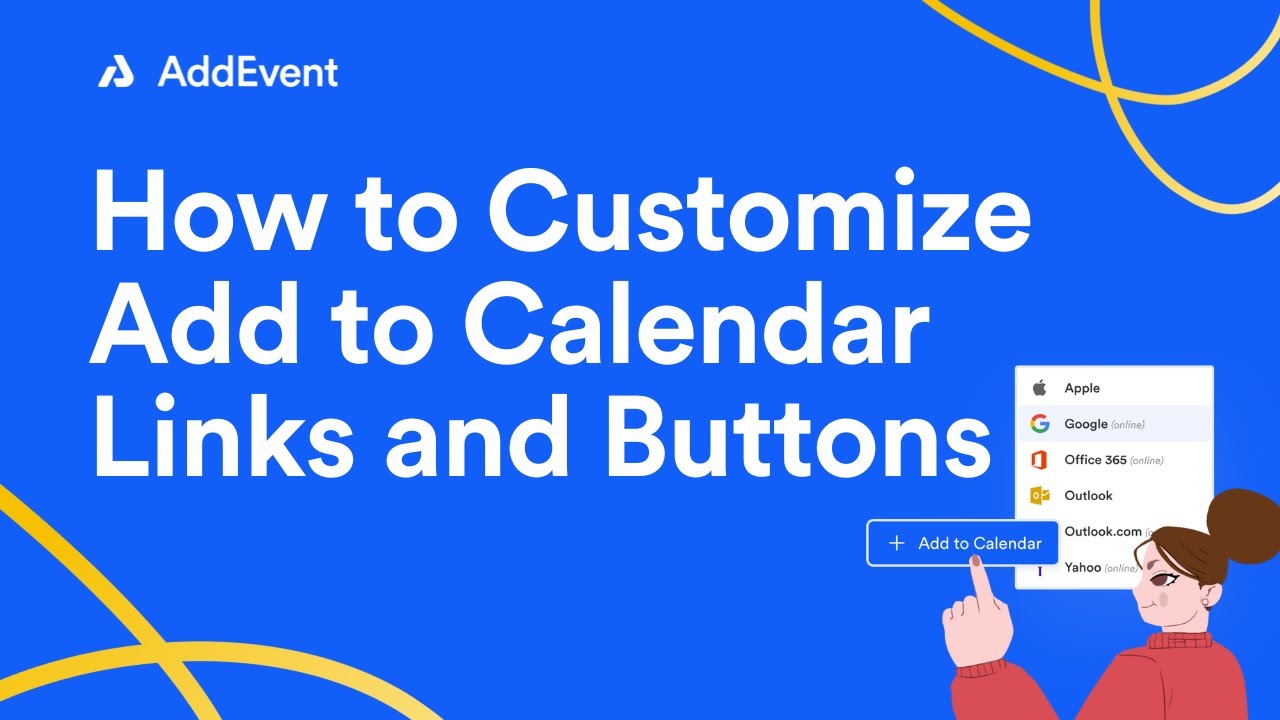 How to Customize the Add to Calendar Links and Buttons - YouTube