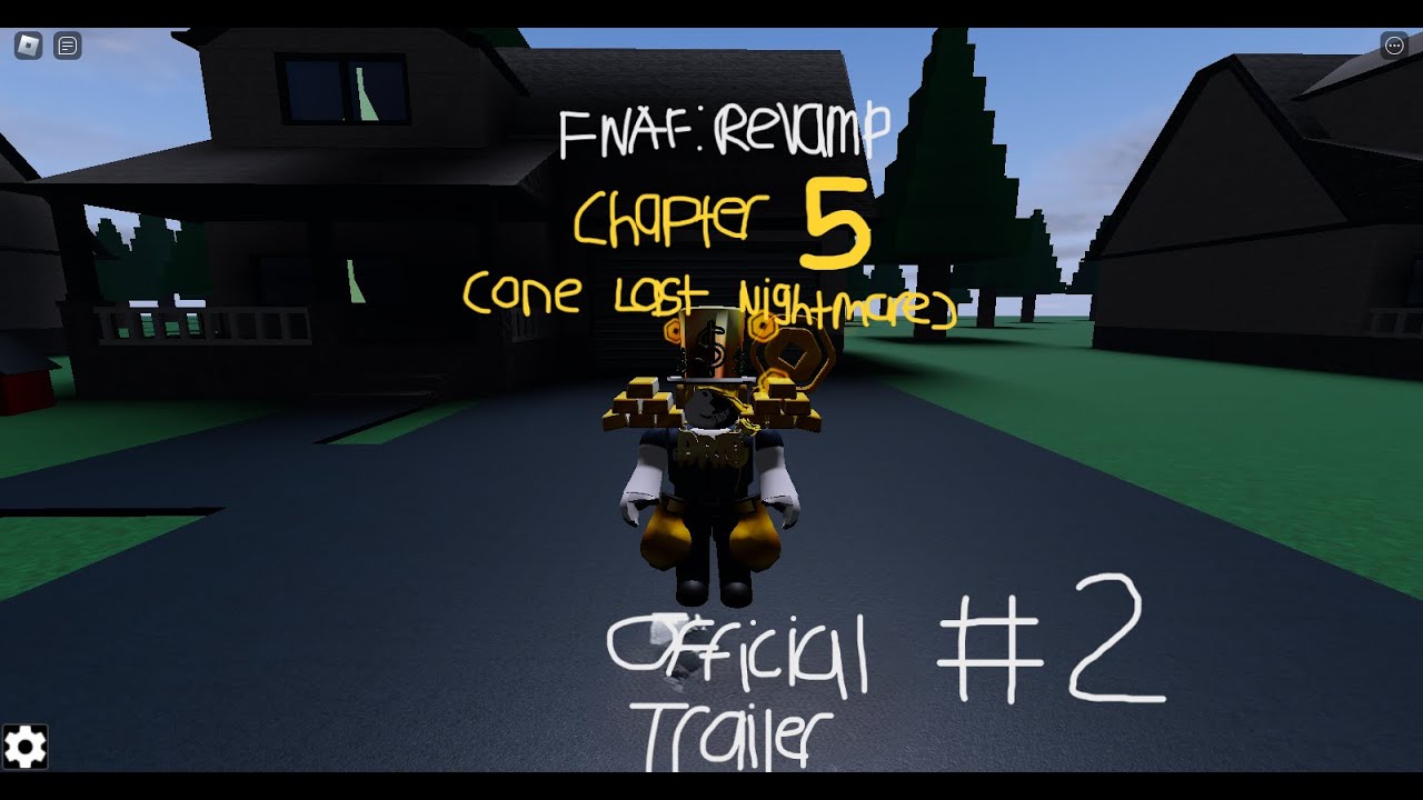 FNAF: Revamp Chapter 5 (One Last Nightmare) - Official Trailer #2 - YouTube
