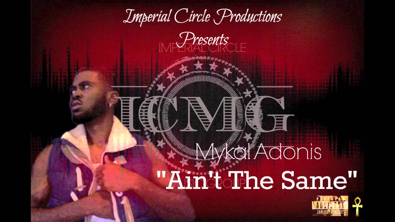 Mykal Adonis - Aint The Same - YouTube