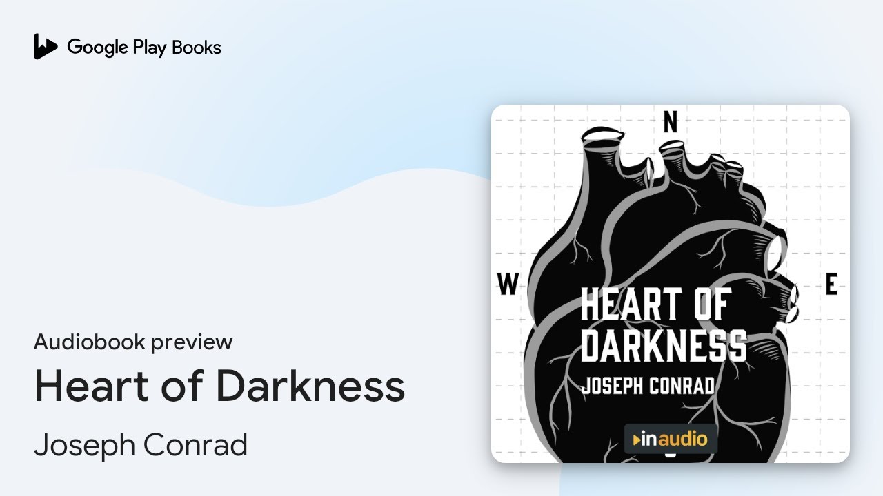 Heart of Darkness by Joseph Conrad · Audiobook preview - YouTube