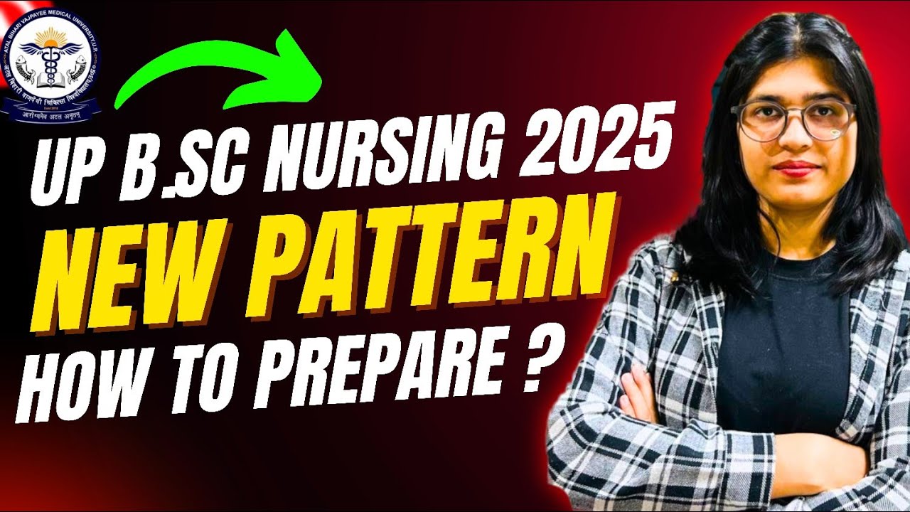 UP CNET B.Sc Nursing 2025: नई Pattern के अनुसार तैयारी कैसे करें ...