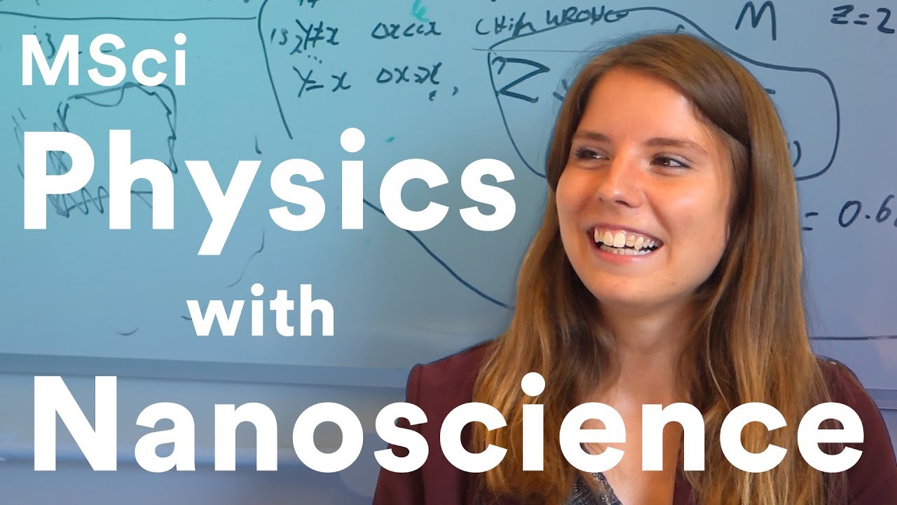 Studying PHYSICS with NANOSCIENCE at Nottingham - YouTube
