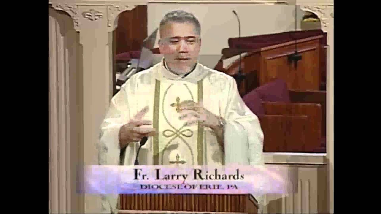 EWTN (Homily 050412 by Fr. Larry Richards) - YouTube