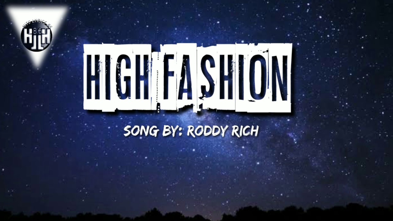 Roddy Rich feat Mustard - High fashion (lyrics) - YouTube