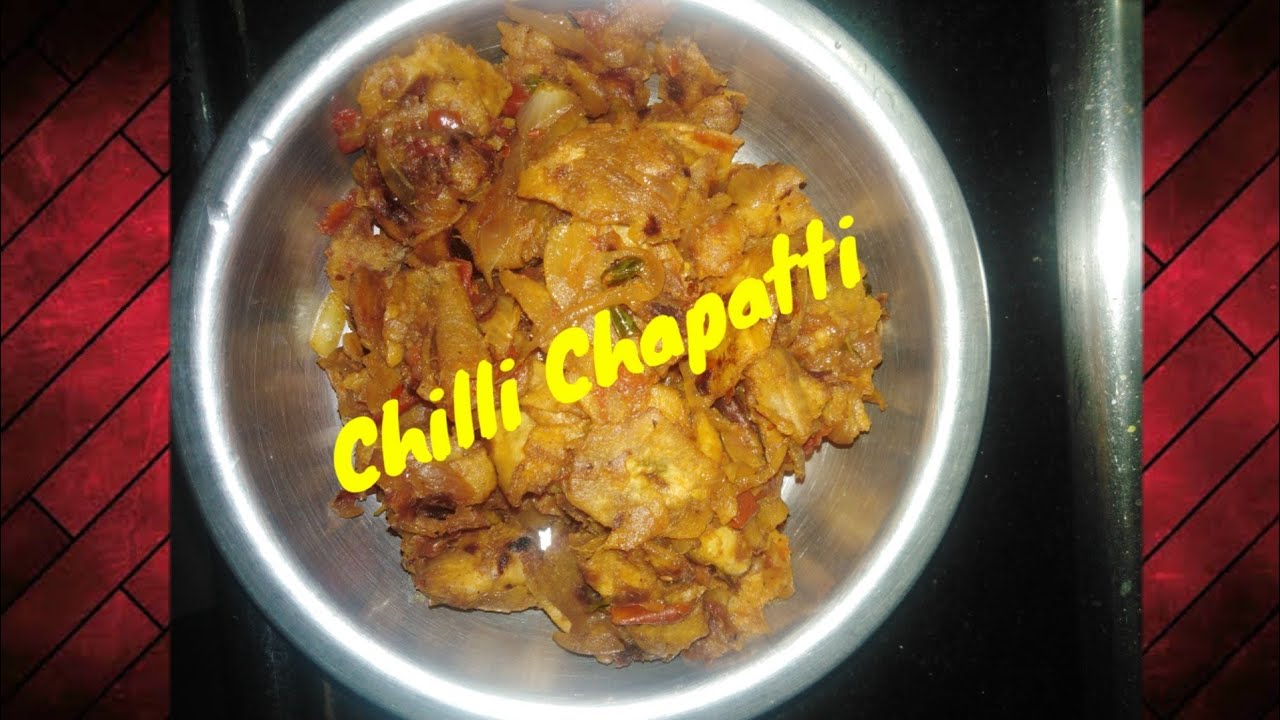 Chilli Chappathi - YouTube
