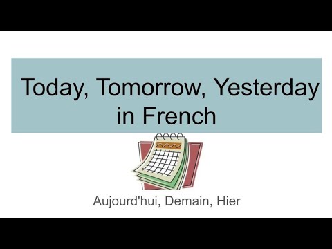 Today, Tommorow, Yesterday in French : French Kinder TV - YouTube
