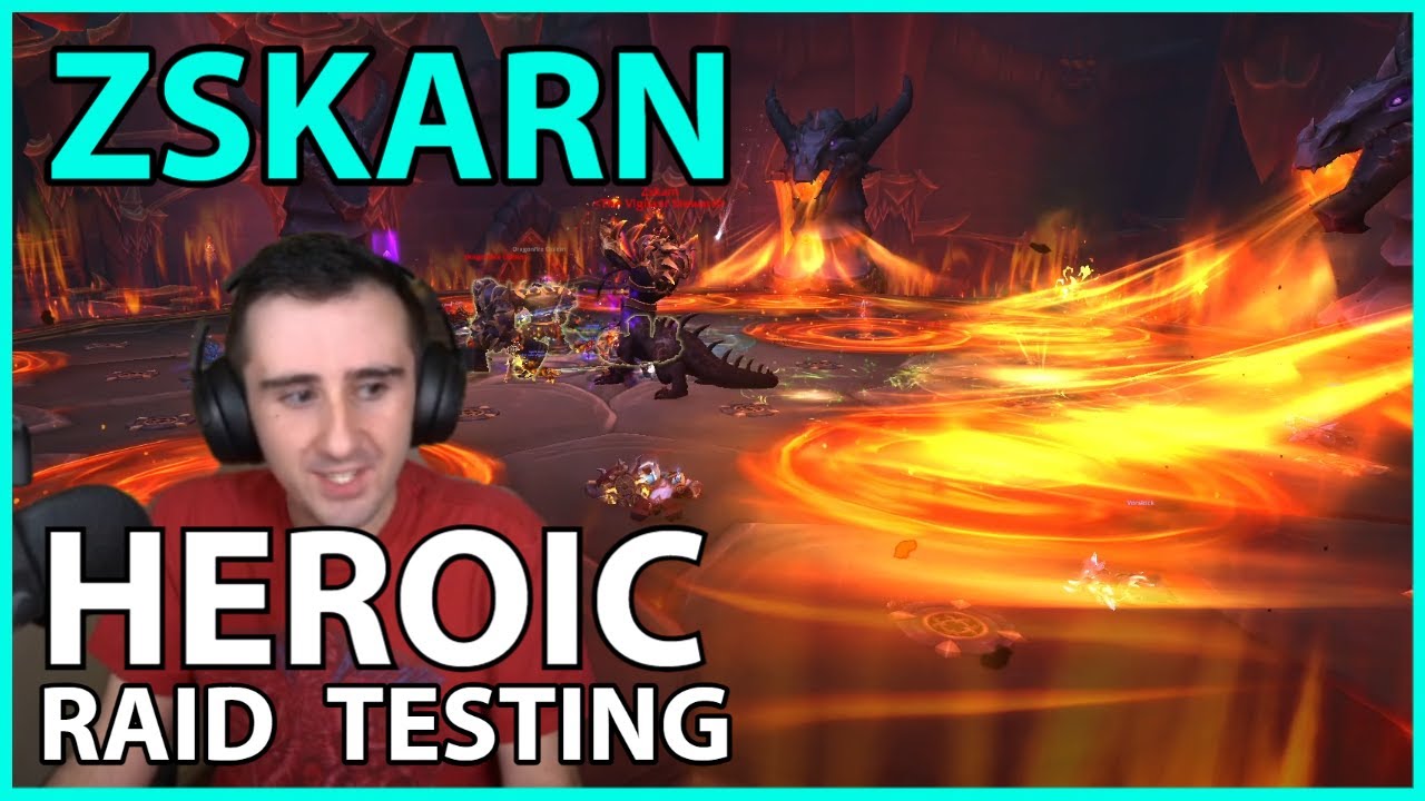 Zskarn Heroic Commentary: Raid Testing - YouTube