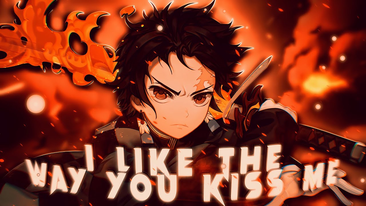 i like the way you kiss me (Hardstyle) [Demon Slayer X Jujutsu Kaisen x ...