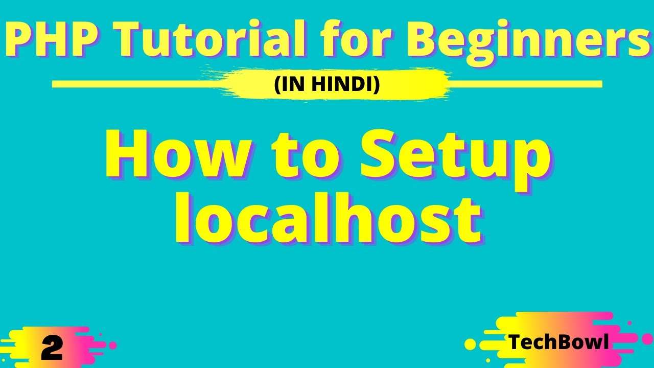 How To Setup Localhost Or Web Development Environment Using Xampp 6331