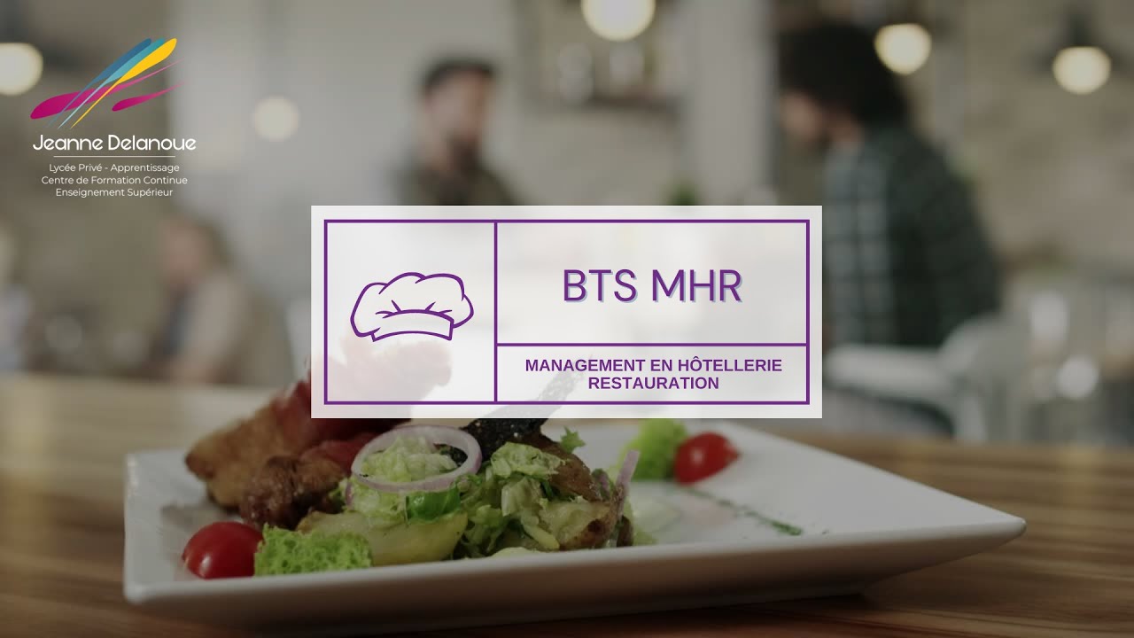 Le BTS Management en Hôtellerie Restauration (MHR) - YouTube