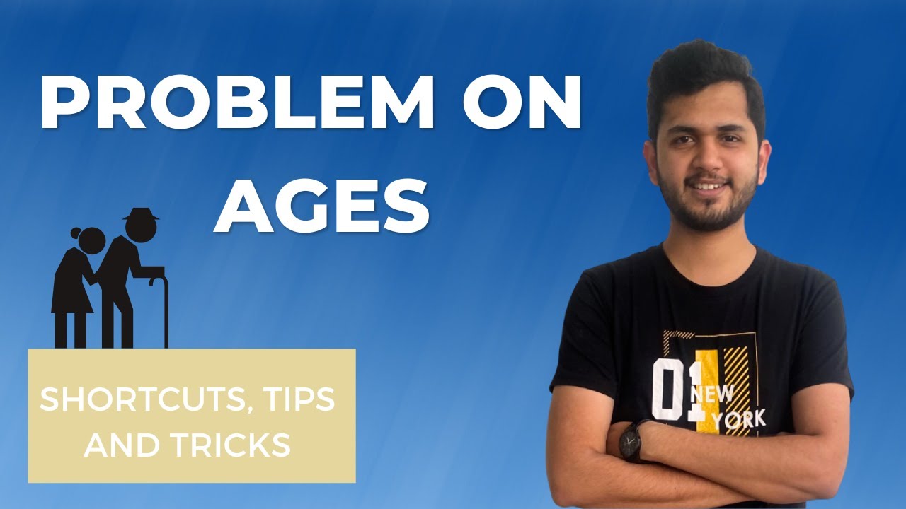 || Problems on Ages || Mastering Problems on Ages: Aptitude Test ...