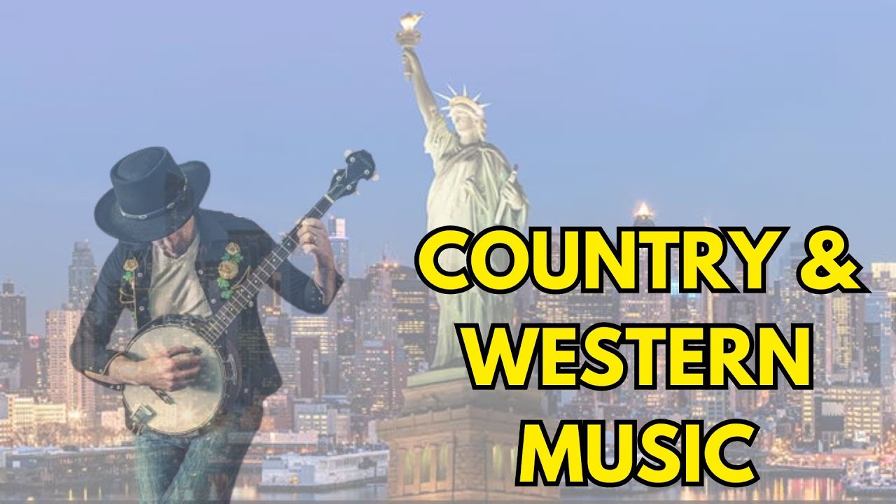 Best Country and Western Music Playlist | Classic Hits and New Releases ...