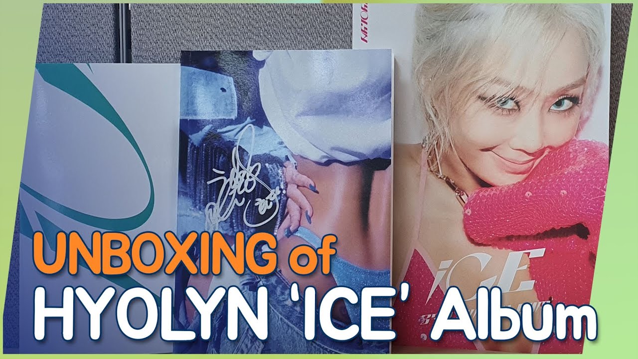 UNBOXING of HYOLYN 'ICE' Album - YouTube