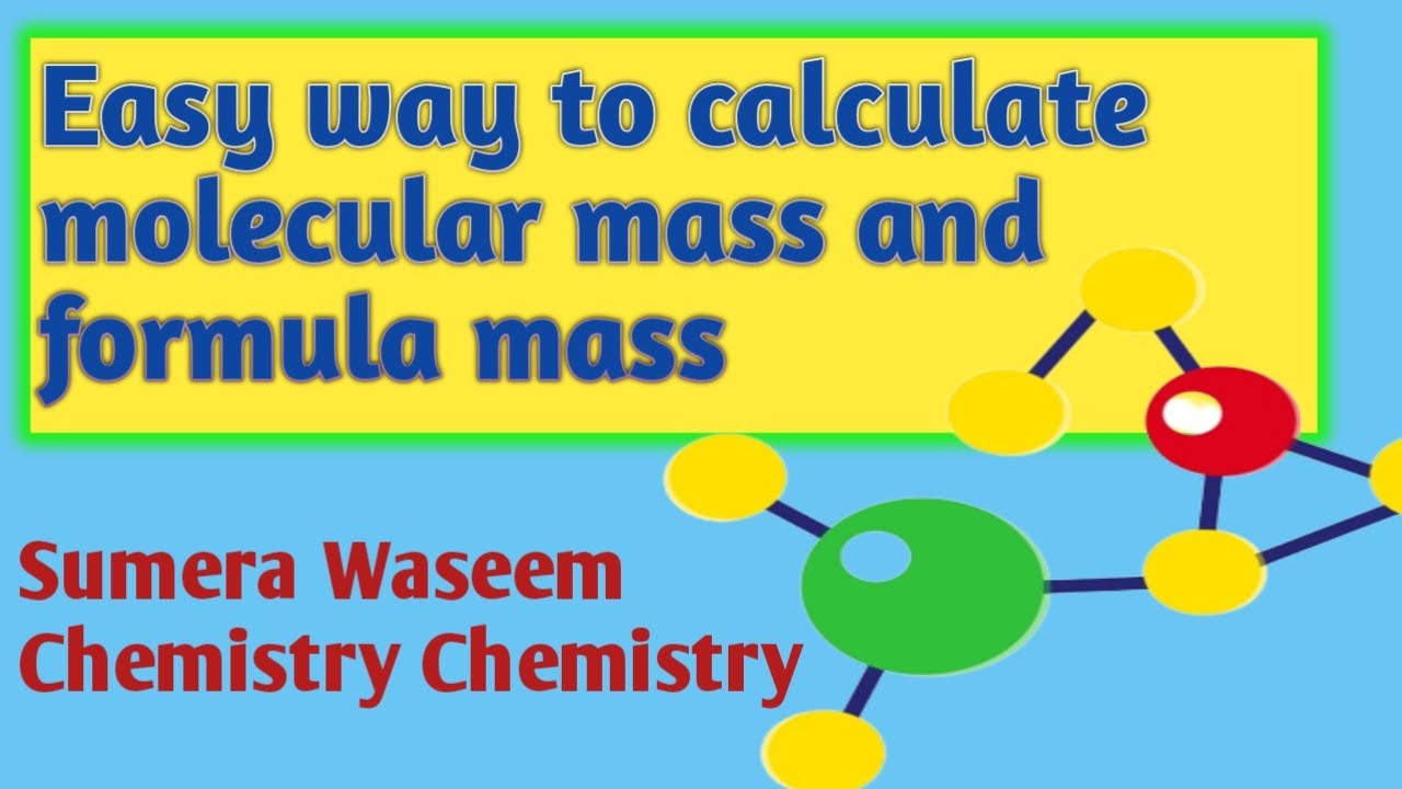 easy way to calculate molecular mass and atomic mass chemistry class ...