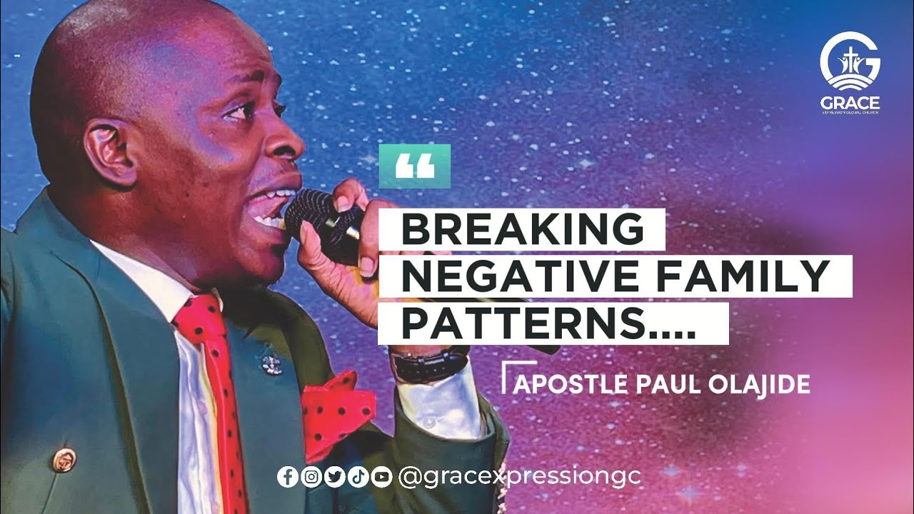 BREAKING NEGATIVE FAMILY PATTERNS - Anointing /Deliverance service with ...