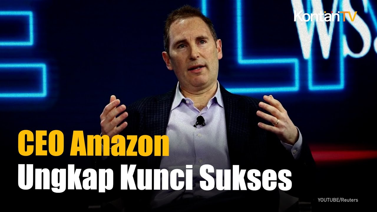 CEO Amazon: Bukan yang Terpintar atau Tercepat, Kesuksesan Ditentukan Sikap Positif | KONTAN ...