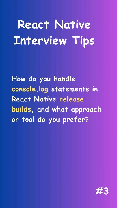 React Native Interview Tips: Optimizing Release Builds & Debugging Logs! 🛠️ | Short Tips Series ...