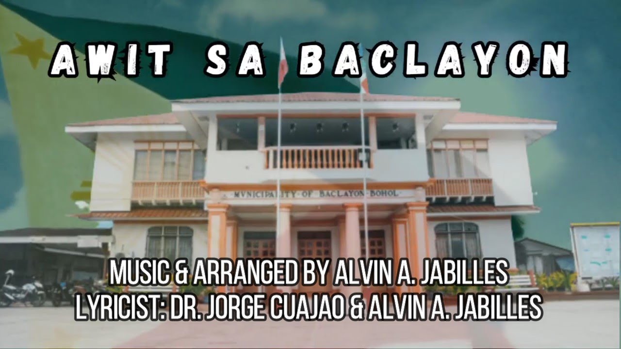 AWIT SA BACLAYON (Official Municipality of Baclayon Hymn) - YouTube