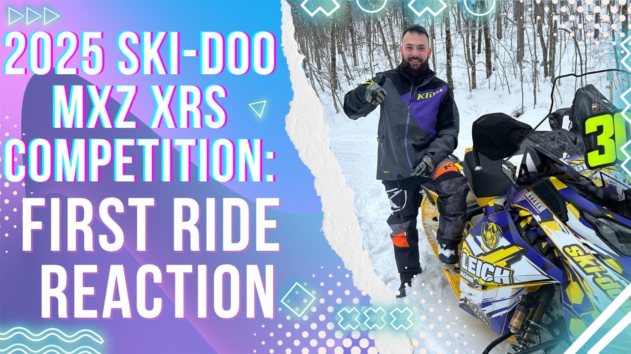 First Ride Reaction | 2025 Ski-Doo MXZ XRS Competition 600 - YouTube