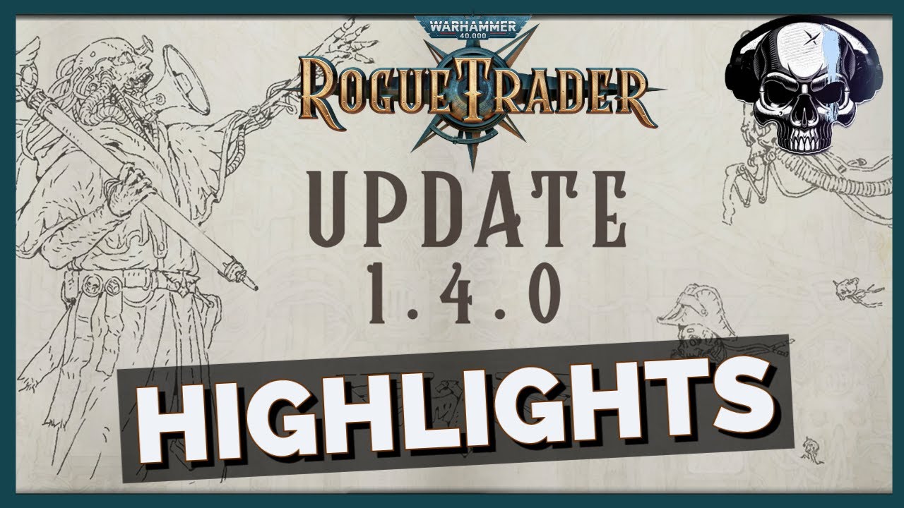 WH40k: Rogue Trader - Patch 1.4 Highlights - YouTube