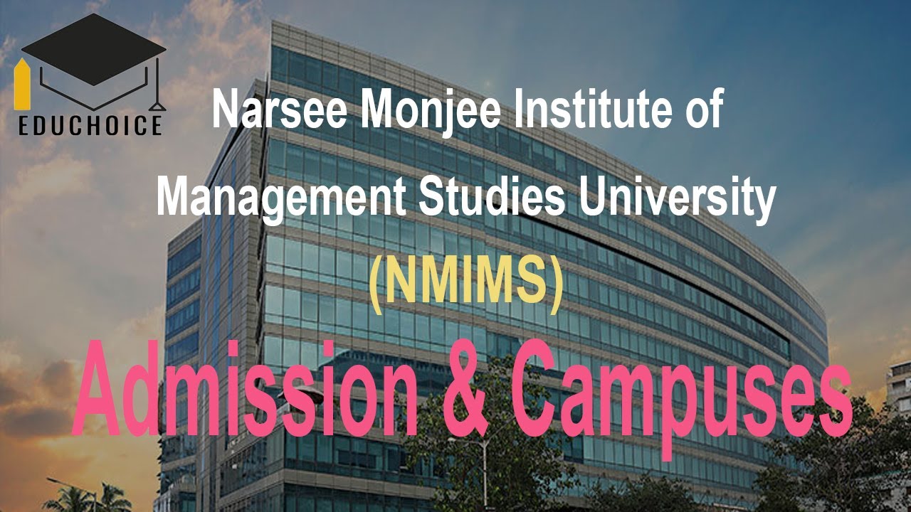 Narsee Monjee Institute of Management Studies University (NMIMS) Campuses in India #mba # ...