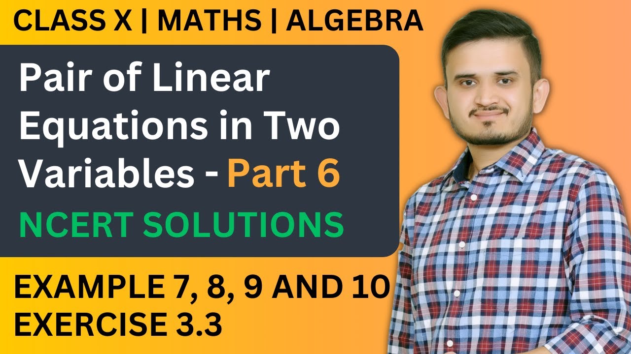 Pair of Linear Equations in two variables - Part 6 | Substitution ...
