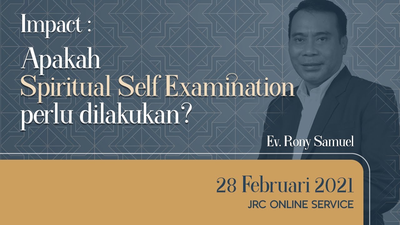 28 Februari 2021 - Spiritual Check Up: Perlu nggak ya? - Ev. Rony Samuel - YouTube