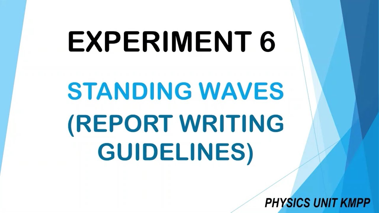 Experiment 6: Standing Waves Report Writing - YouTube