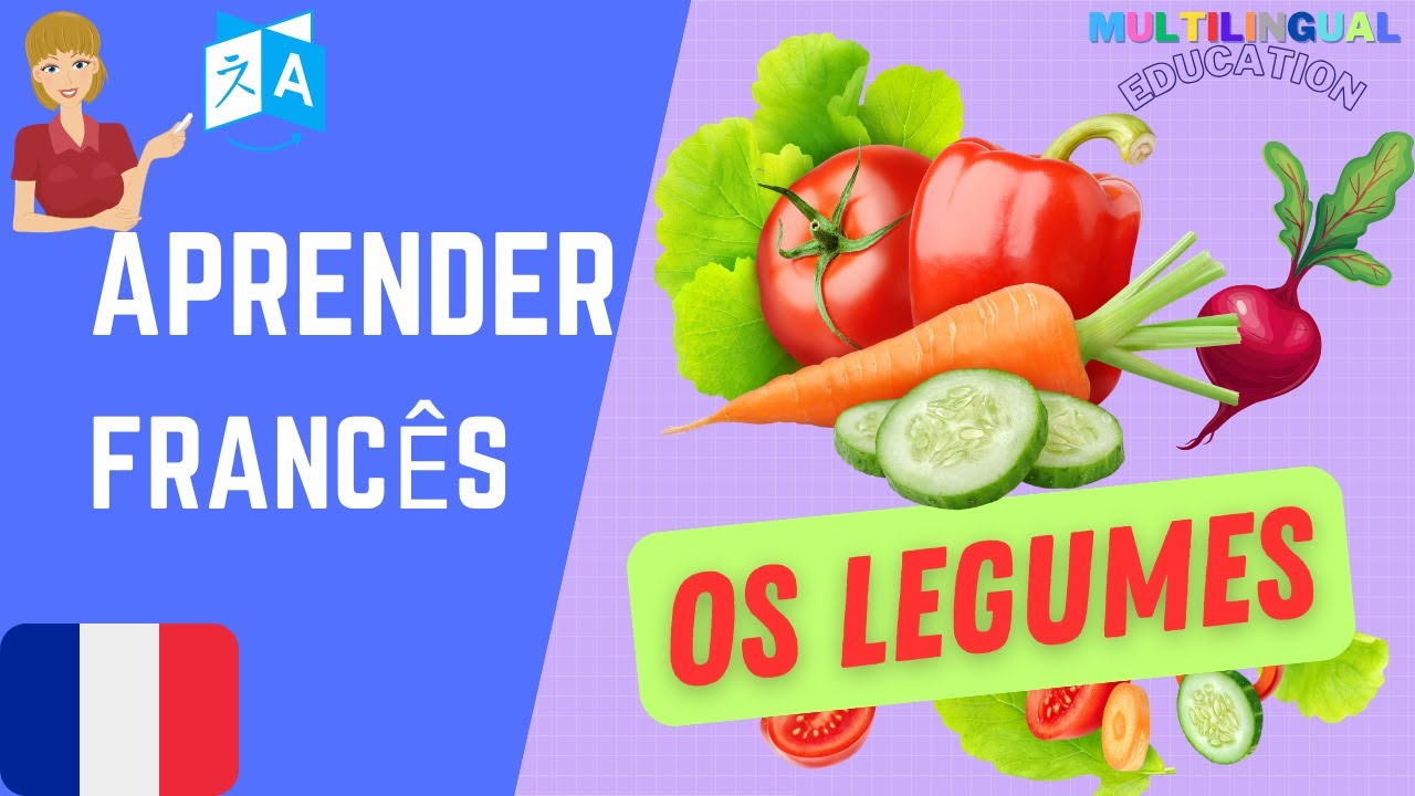 OS LEGUMES em Francês - YouTube