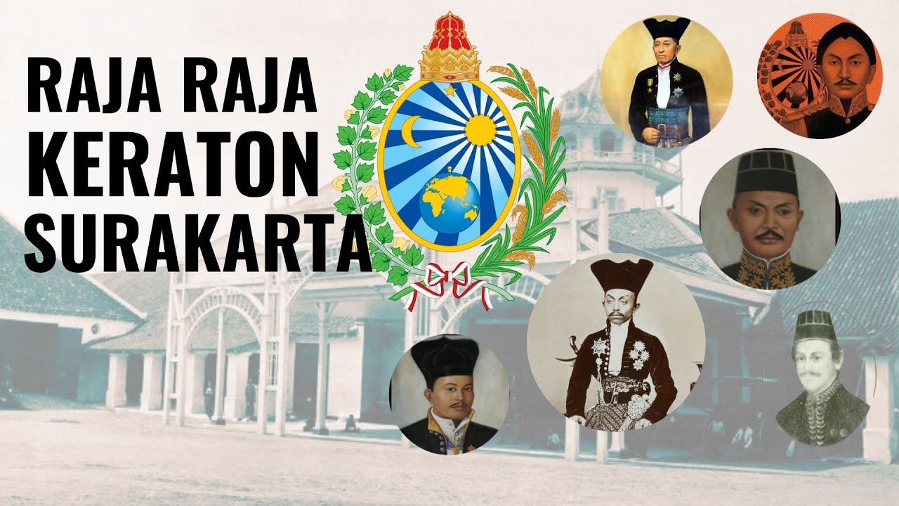 SILSILAH RAJA RAJA KERATON SURAKARTA - YouTube