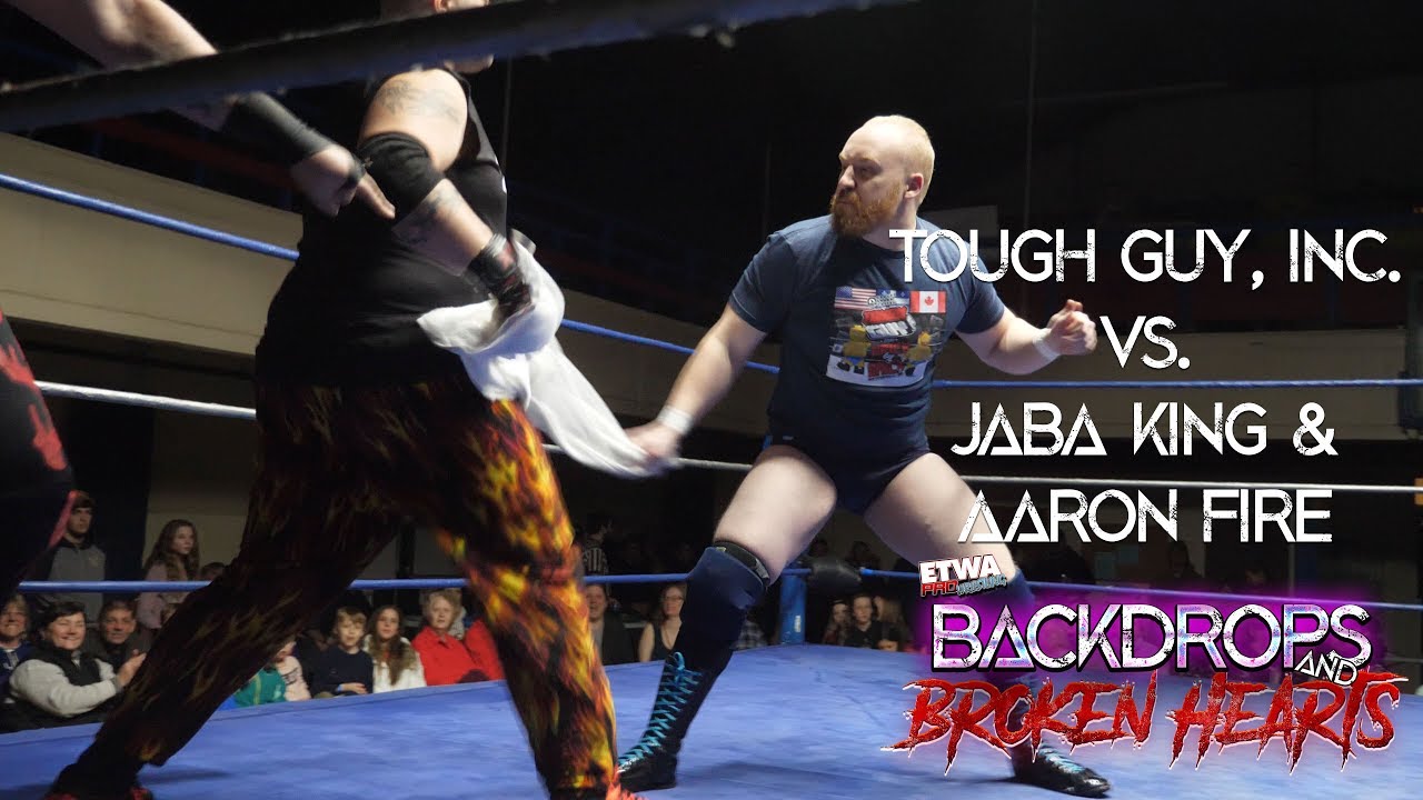 ETWA "Backdrops & Broken Hearts 2020": Jaba King & Aaron Fire vs. Tough ...