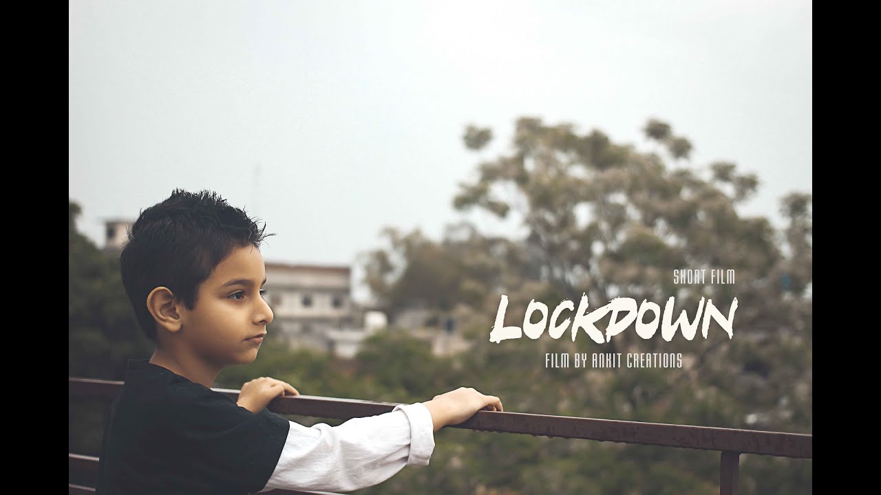 LOCKDOWN (social message short film) - YouTube