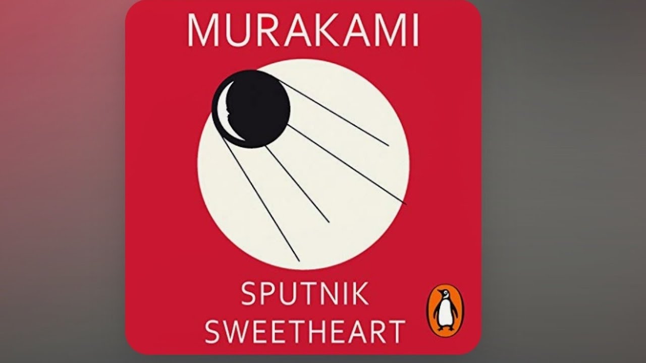 Sputnik Sweetheart by Haruki Murakami - Book Review - YouTube