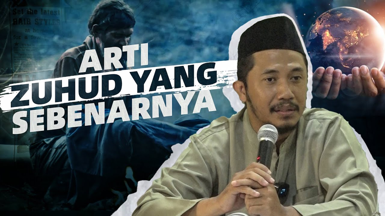 ARTI ZUHUD YANG SEBENARNYA | Ustadz Anton Ismunanto - YouTube