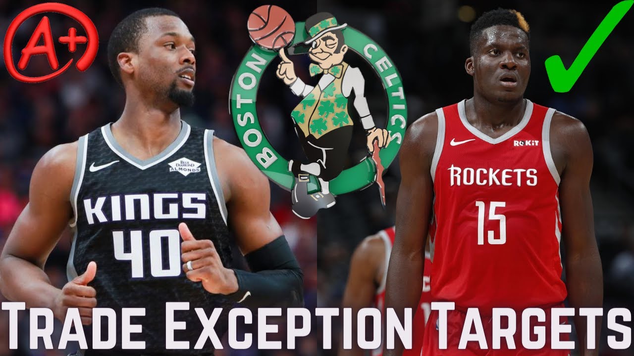 3 TRADE EXCEPTION PLAYERS THE BOSTON CELTICS HAVE TO TARGET - YouTube