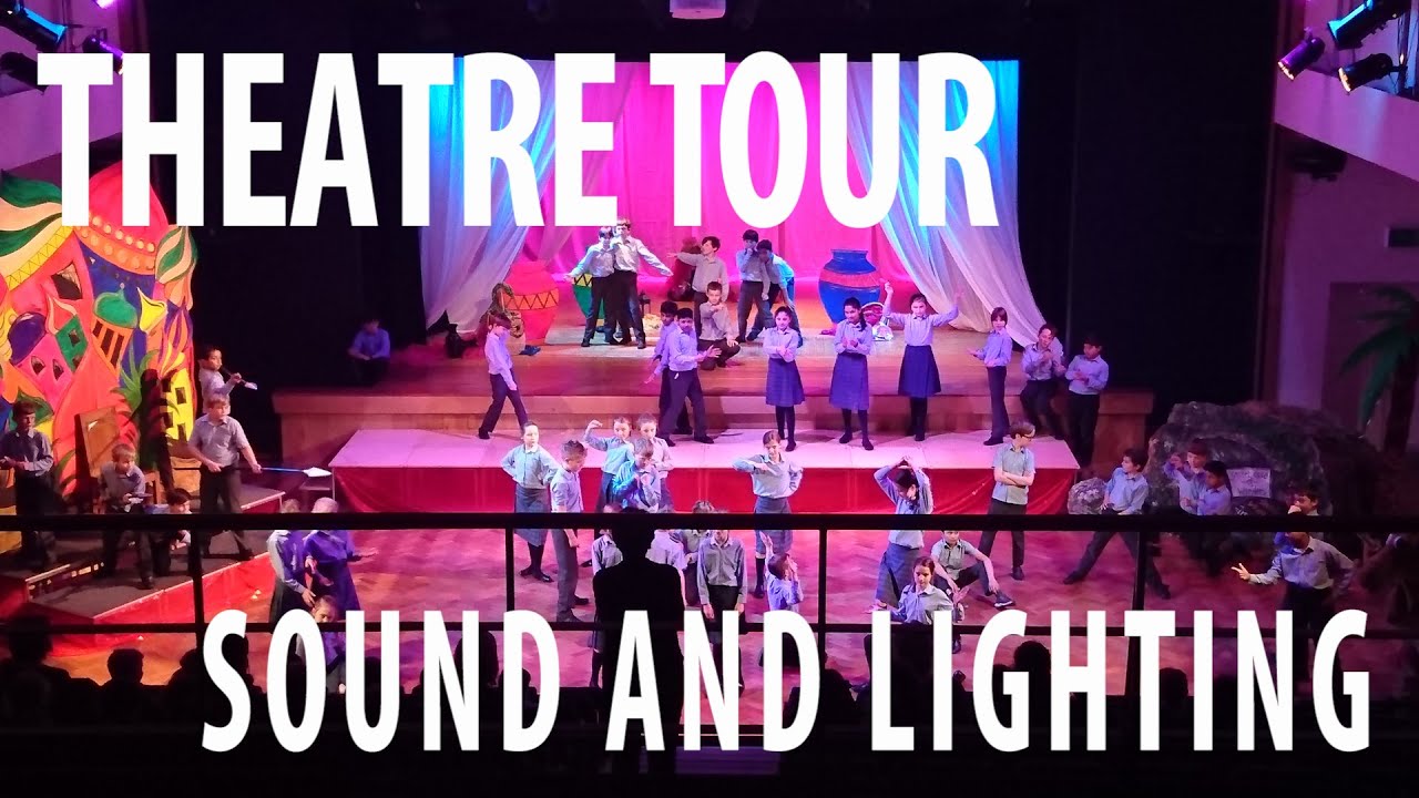 Sound and Lighting Tour | School Theatre - YouTube