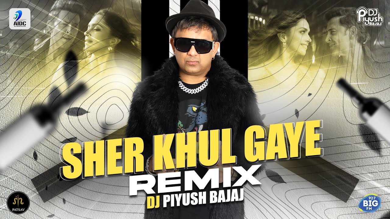 Sher Khul Gaye - Fighter | Hrithik | Deepika - DJ PIYUSH BAJAJ - YouTube
