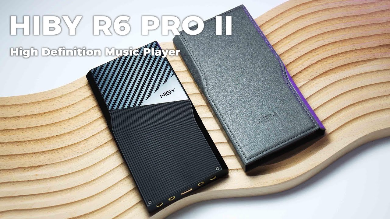 【HiBy R6 Pro II Review】 A Portable Music Player for In-Ear Monitor ...