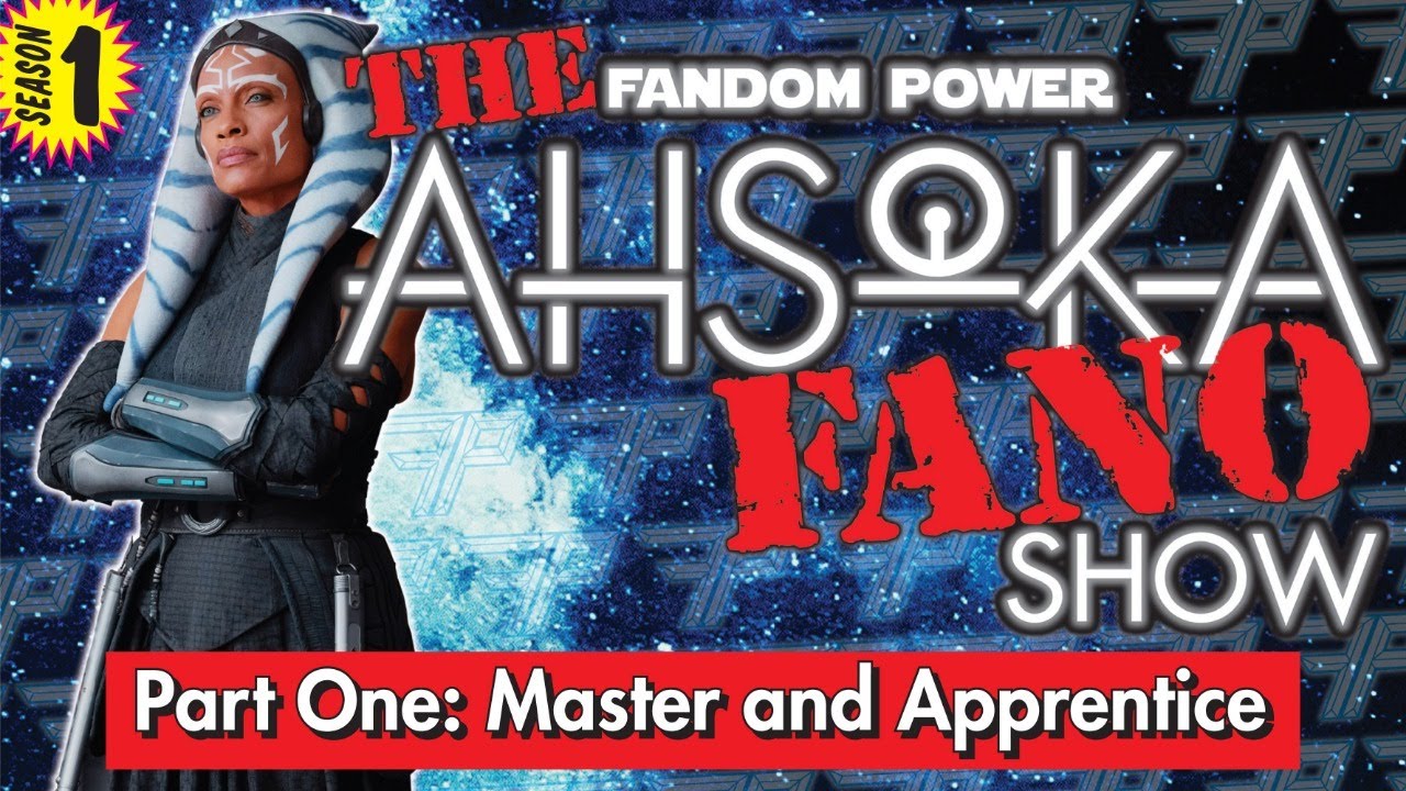 The Ahsoka Fano Show (Part 1: Master and Apprentice) - YouTube