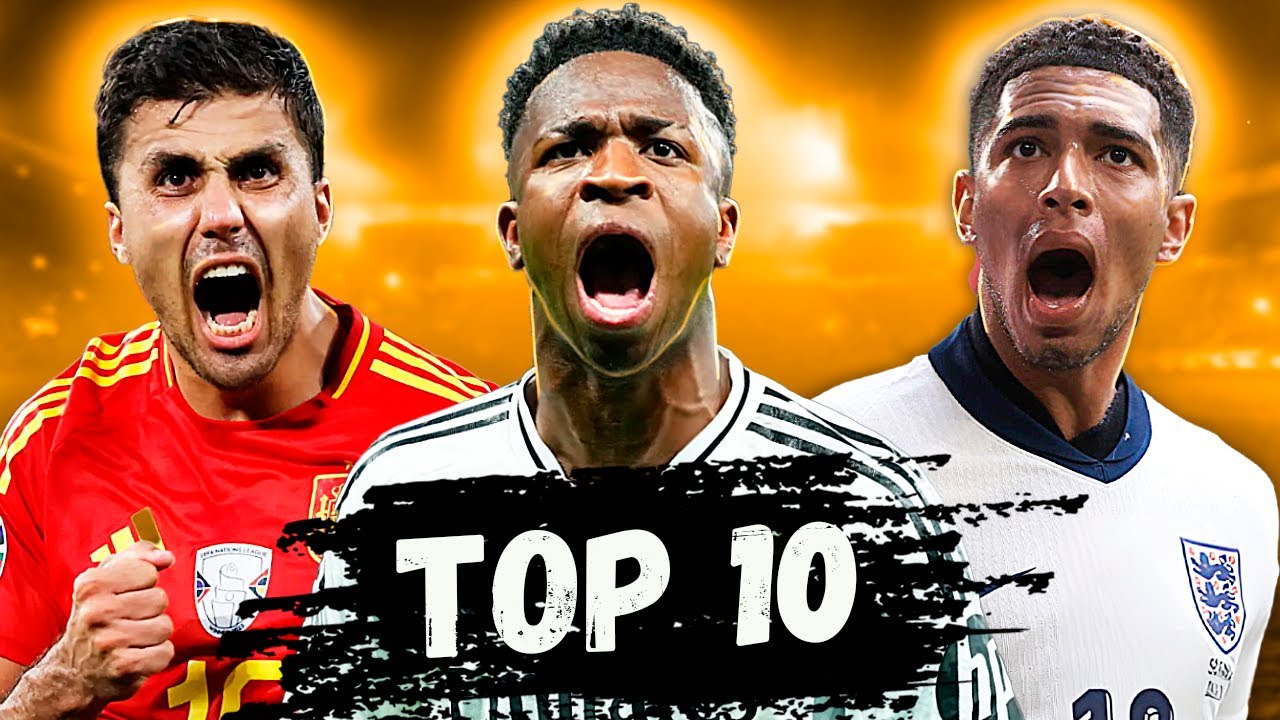 Top 10 Best Players in Football 2024 (My Edition) - YouTube