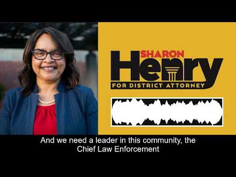 Sharon Henry is Prepared to be Fair and Impartial as your next District Attorney.
