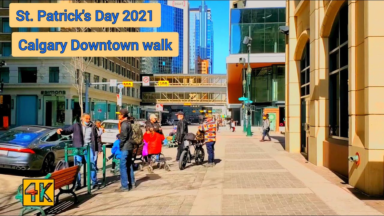 Calgary Downtown Walk on Saint Patrick's Day 2021, Alberta Canada.# ...