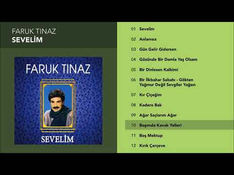 Başımda Kavak Yelleri - Faruk Tınaz