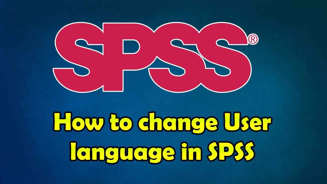 How To Change User Language In SPSS YouTube how-to-change-user-language-in-spss-youtube