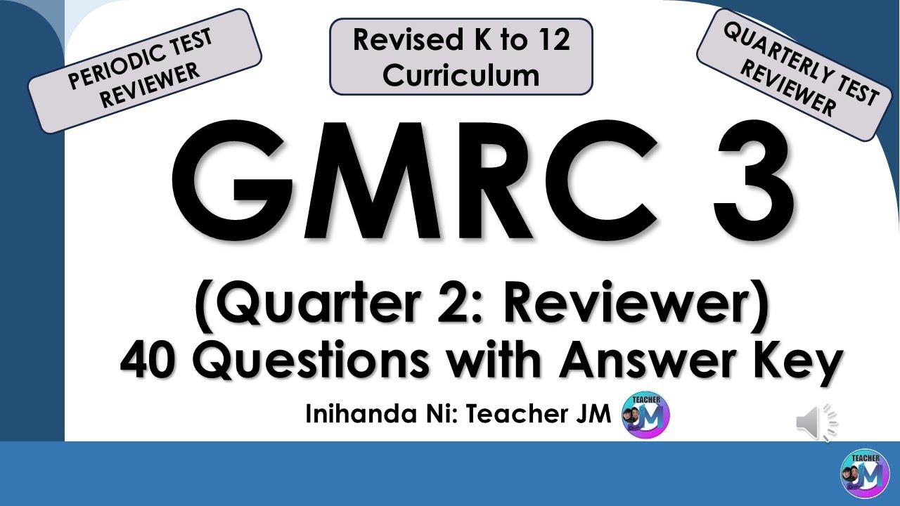 GMRC 3 QUARTER 2 PERIODIC TEST REVIEWER WITH ANSWER KEY - YouTube