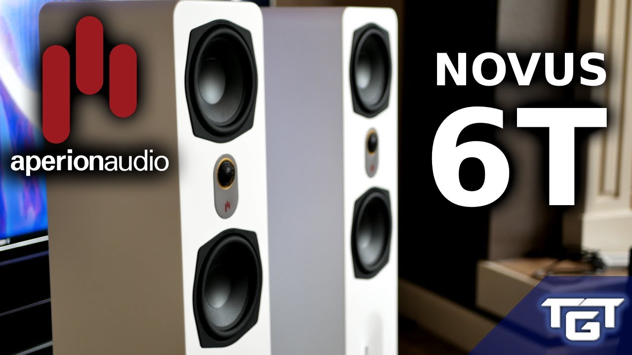 The BEST SPEAKERS for MOVIES and MUSIC? | New Aperion Audio NOVUS 6T ...