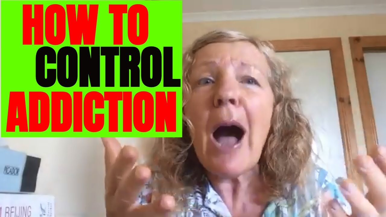 How to control addiction - Coping with addiction - How to life - YouTube