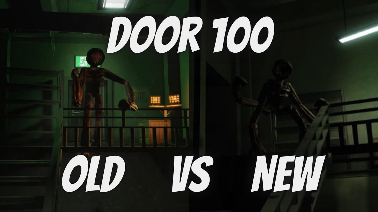 DOOR 100 OLD VS NEW OPENING - YouTube